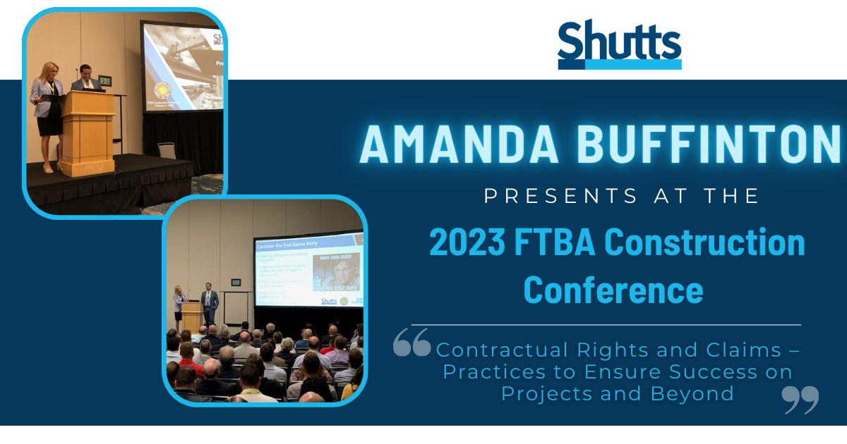 Amanda Buffinton Presents at the FTBA Construction Conference: Shutts ...