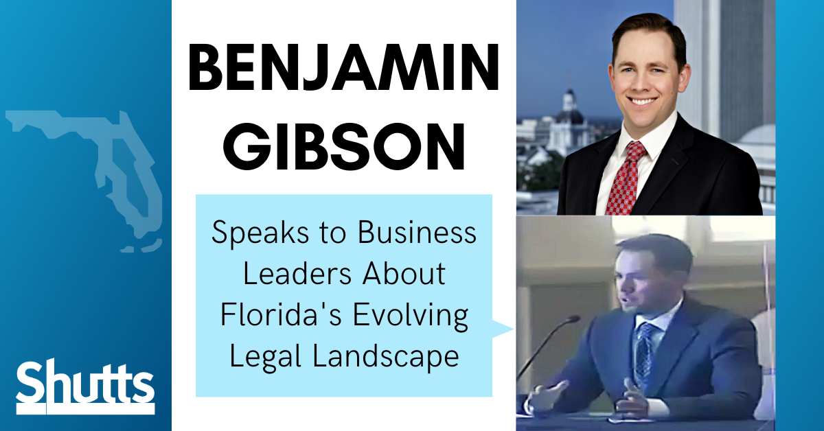 Benjamin Gibson Speaks to Business Leaders About Florida’s Evolving ...