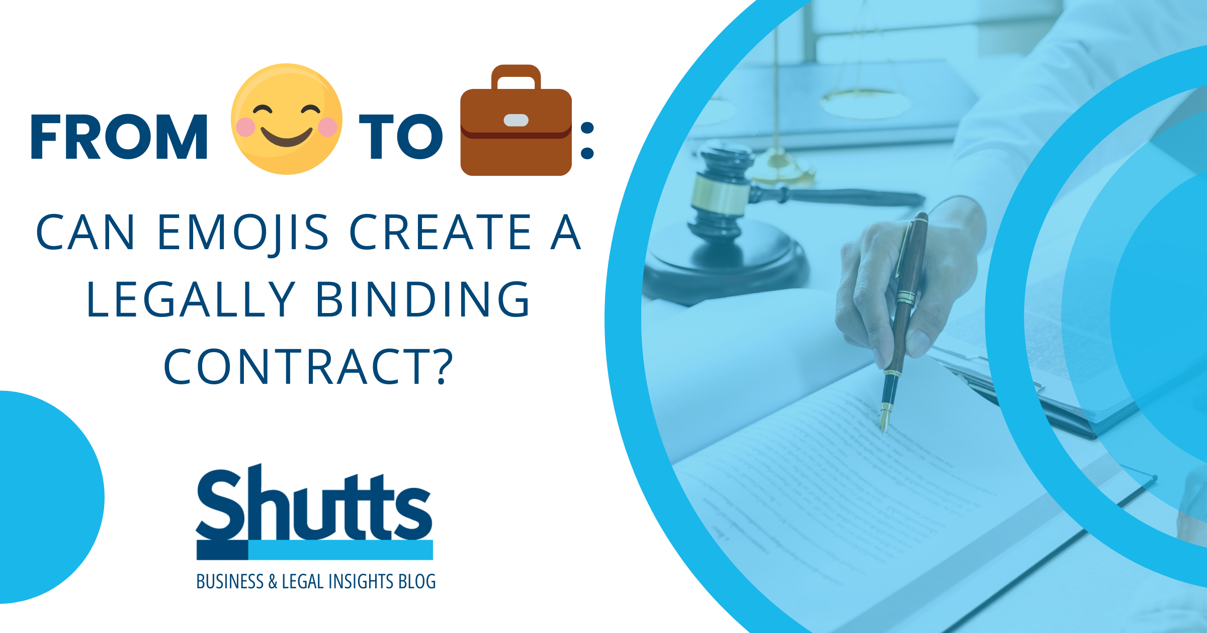 From 😊 to 💼: Can Emojis Create a Legally Binding Contract?: Shutts ...