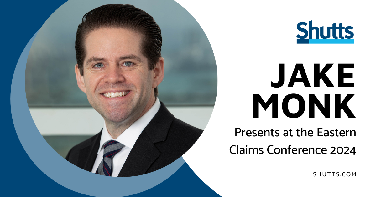Jake Monk Presents at the Eastern Claims Conference 2024: Shutts ... Jake Monk Presents at the Eastern Claims Conference 2024: Shutts ...