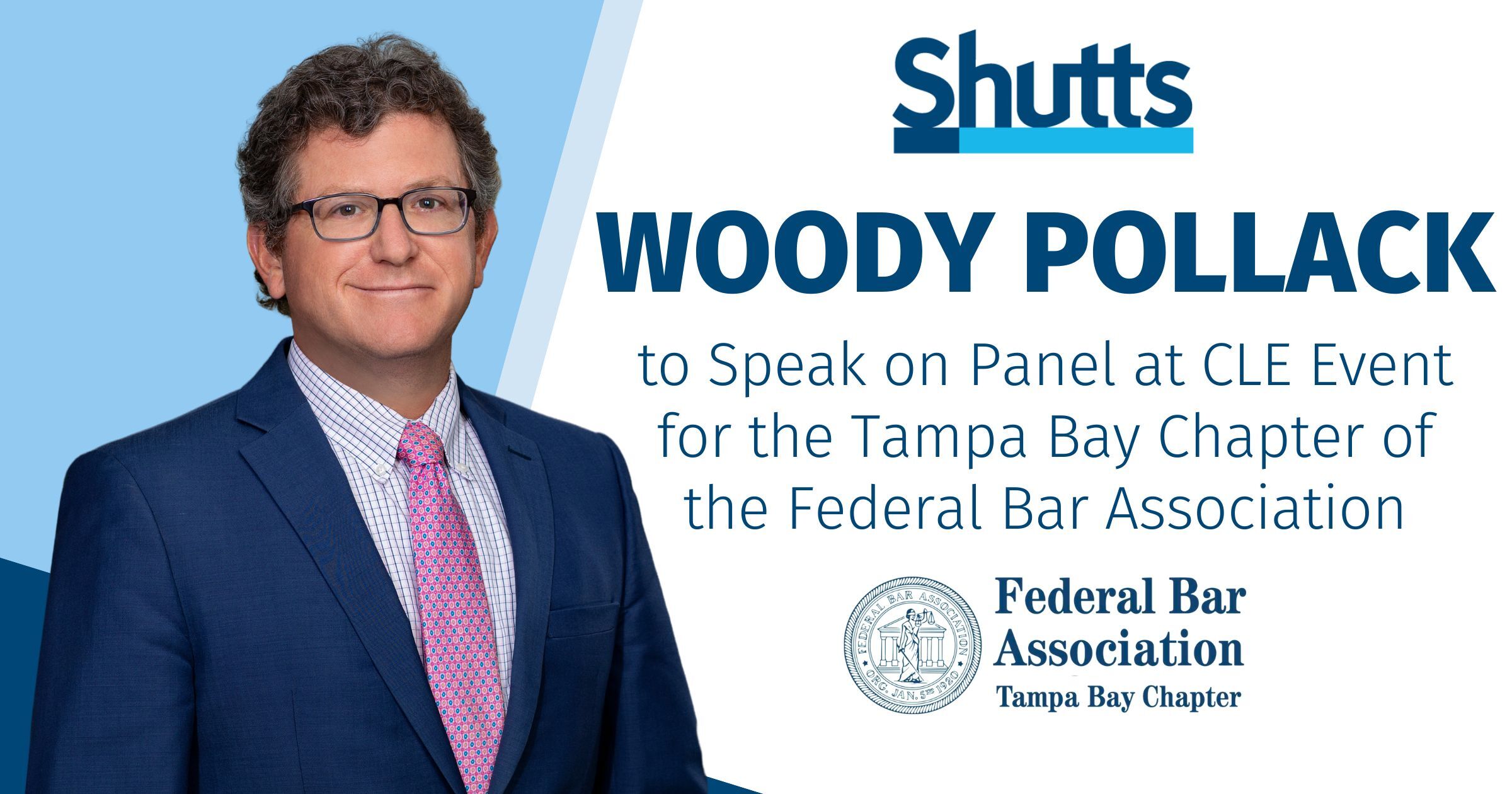 Woody Pollack to Speak on Panel at CLE Event for the Tampa Bay Chapter ...