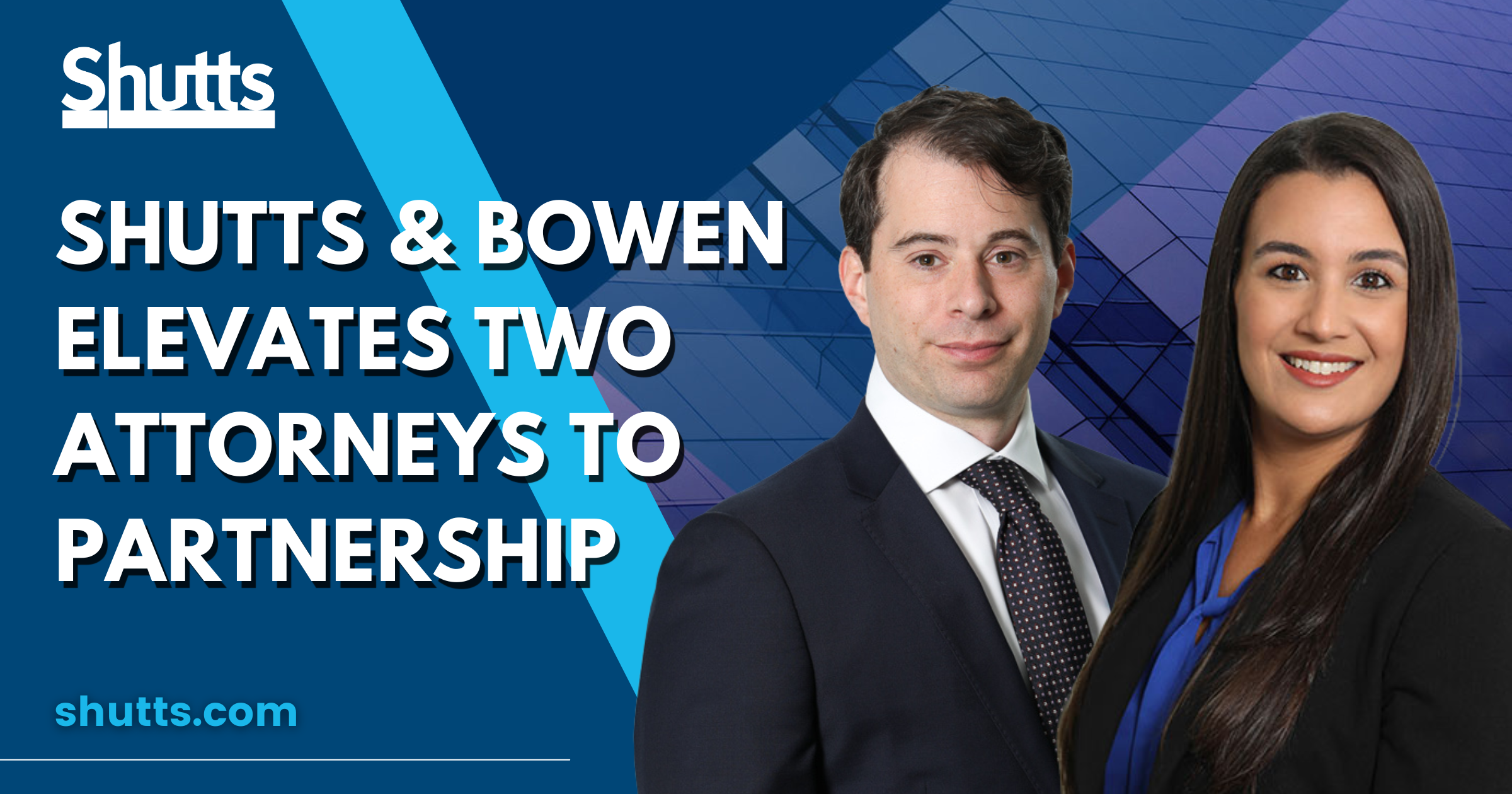 Shutts & Bowen Elevates Two Attorneys to Partnership in South Florida ...