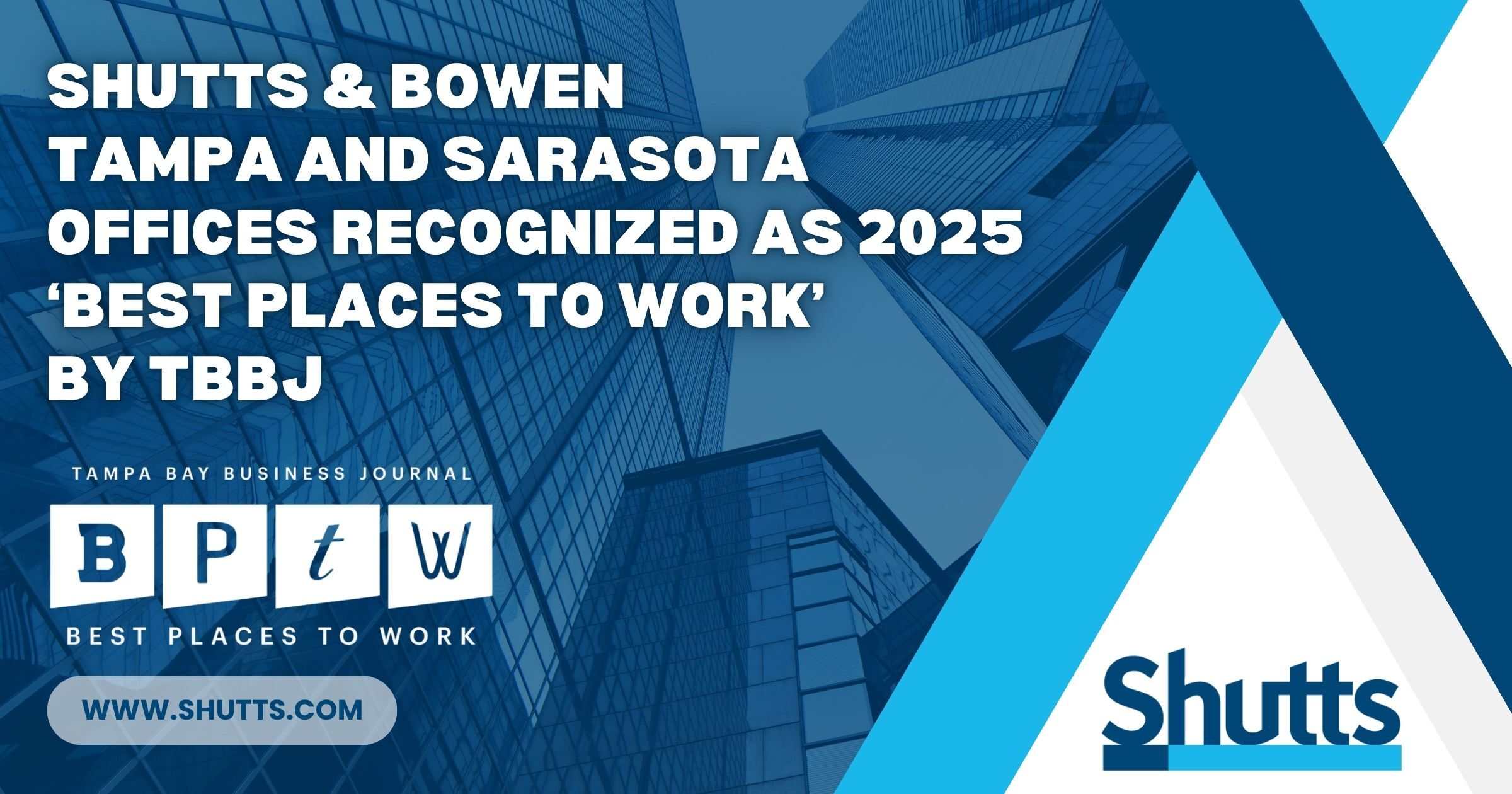 Shutts & Bowen Tampa and Sarasota Offices Recognized as One of 2025’s ...