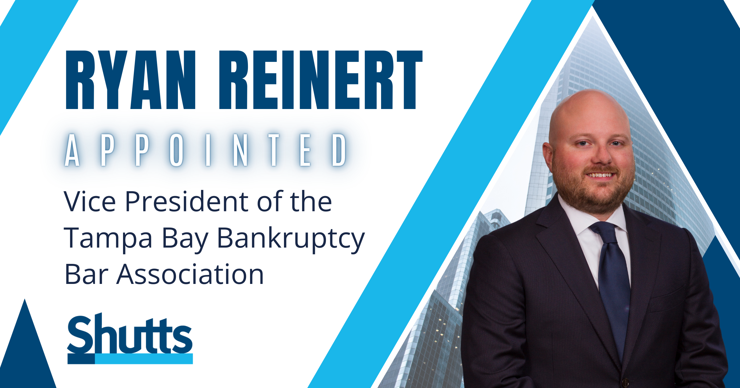 Ryan Reinert Appointed Vice President of the Tampa Bay Bankruptcy Bar ...