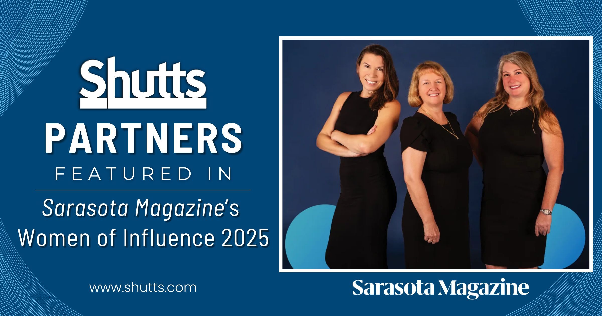 Shutts Partners Featured in Sarasota Magazine’s Women of Influence 2025 ...