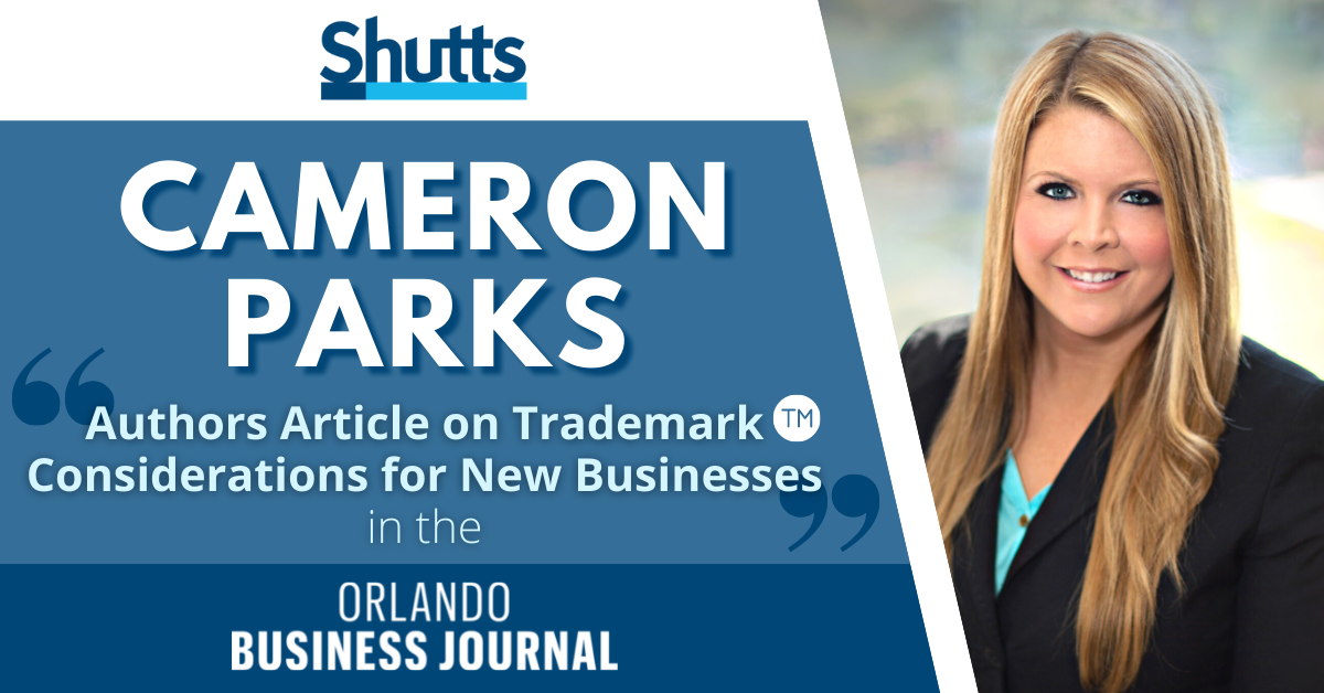 Cameron Parks Authors Article on Trademark Considerations in the ...