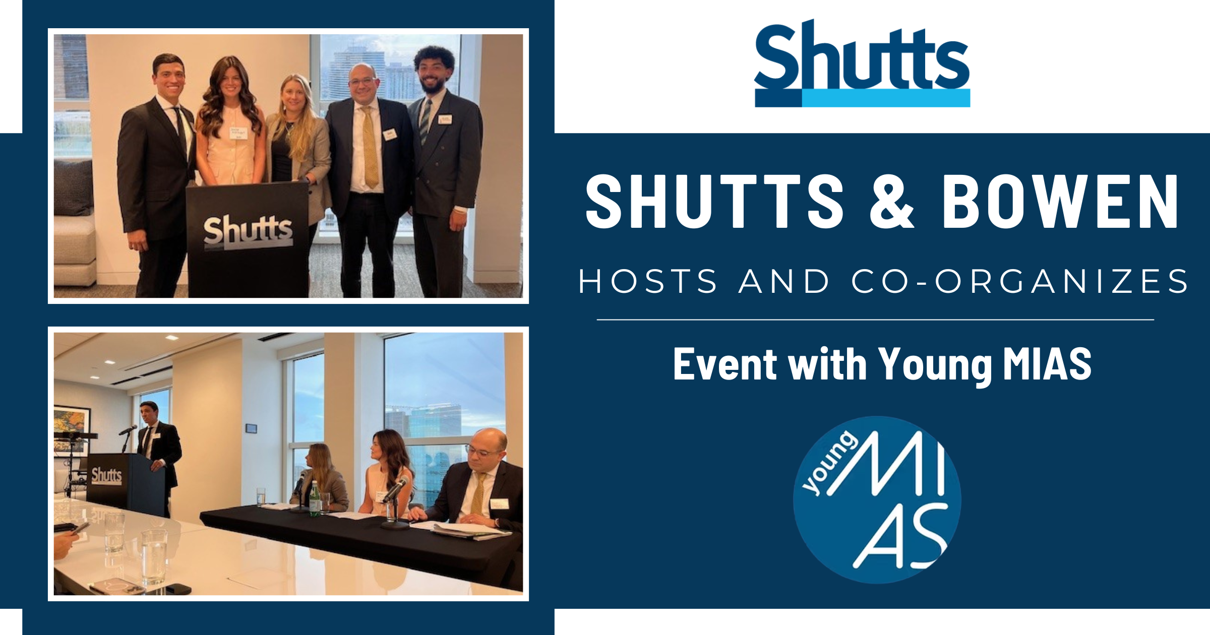 Shutts & Bowen Hosts and Co-Organizes Event with Young MIAS: Shutts ...
