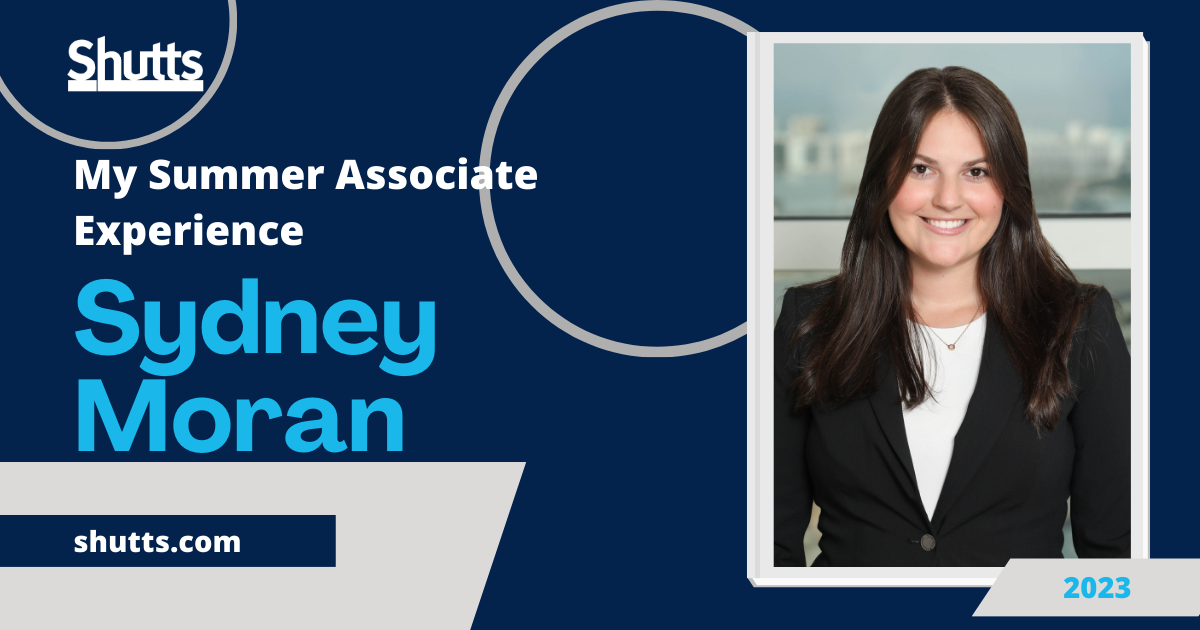 My Summer Associate Experience: Sydney Moran: Shutts & Bowen LLP